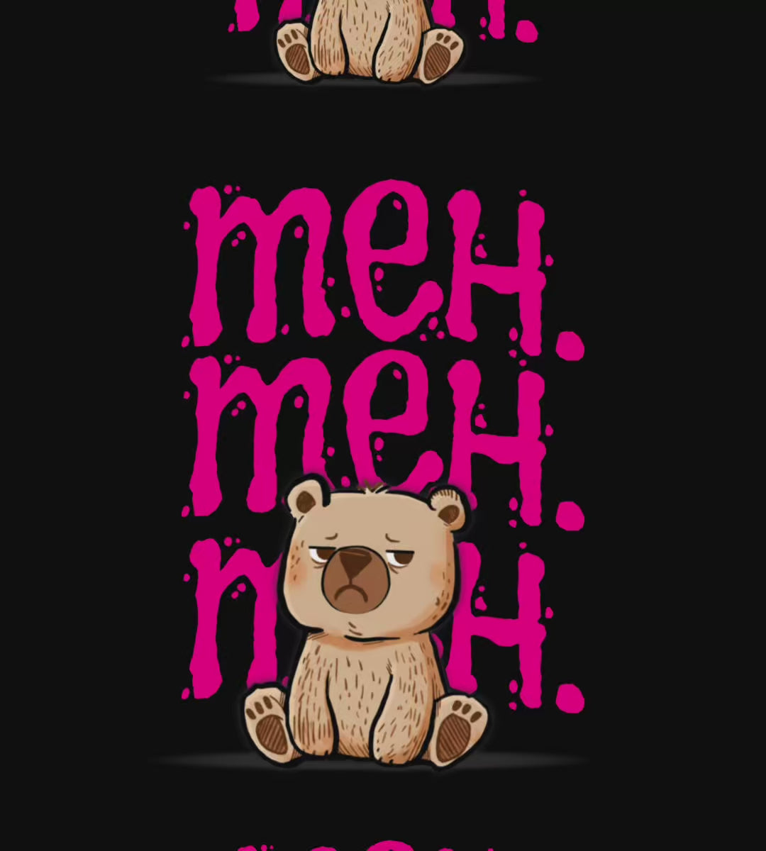 Meh Mood Bear Design – Cute Sarcastic Vibes– Digital PNG Download | Te ...